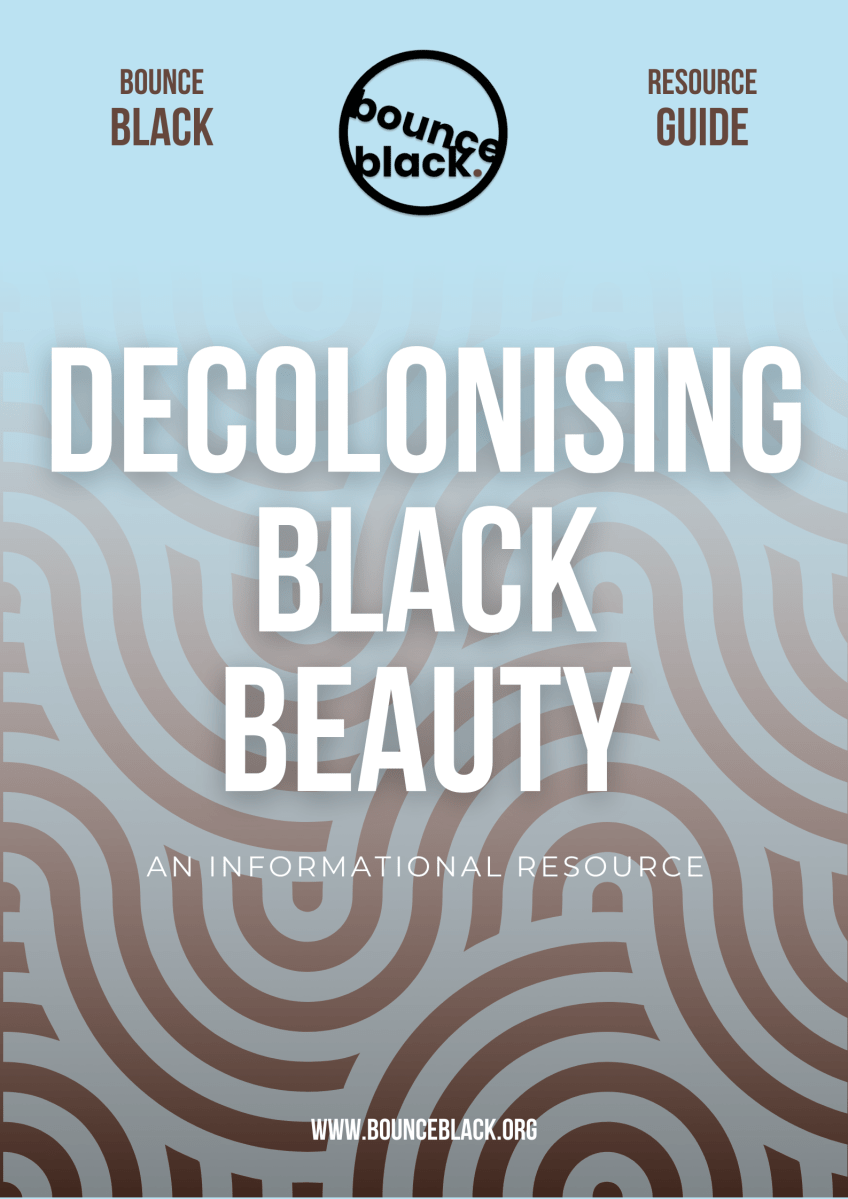 Decolonising Black Beauty – Bounce Black